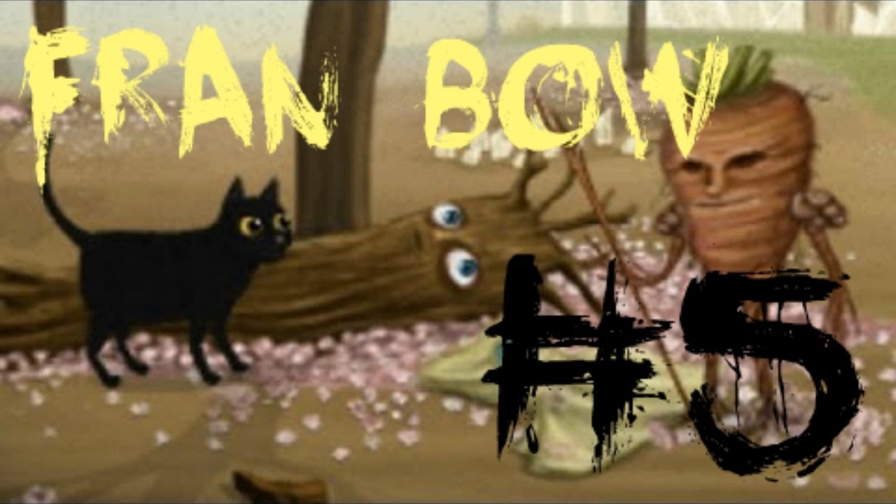 I'm a... tree? / Fran Bow Part 5 - YouTube