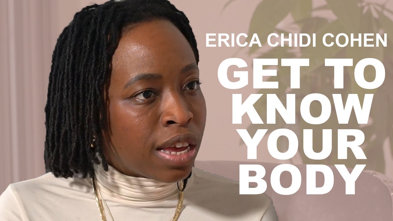 Understand Your Body, Sexuality, and Reproductive Health with Erica ...