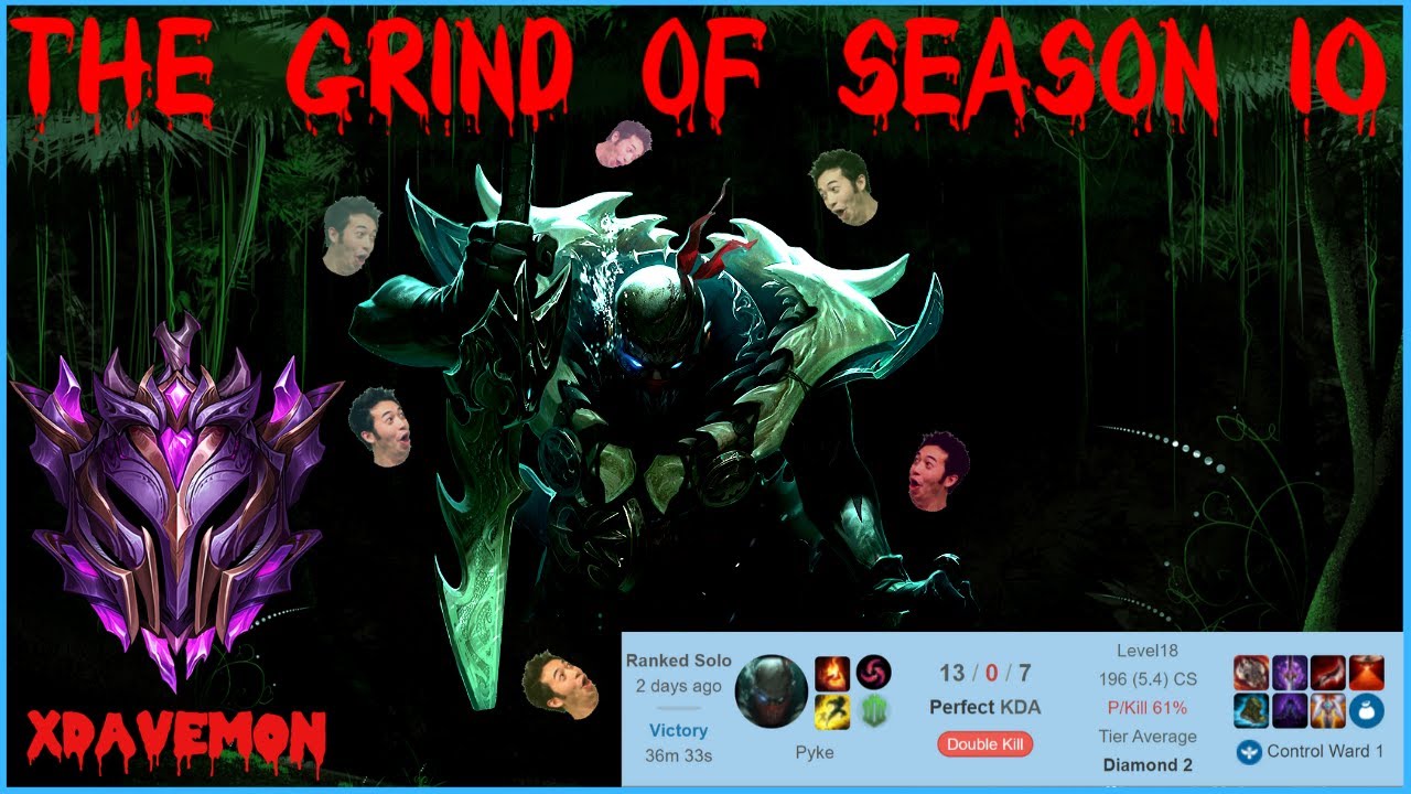 THE GRIND OF SEASON 10 (PERFECT KDA) - Davemon - YouTube