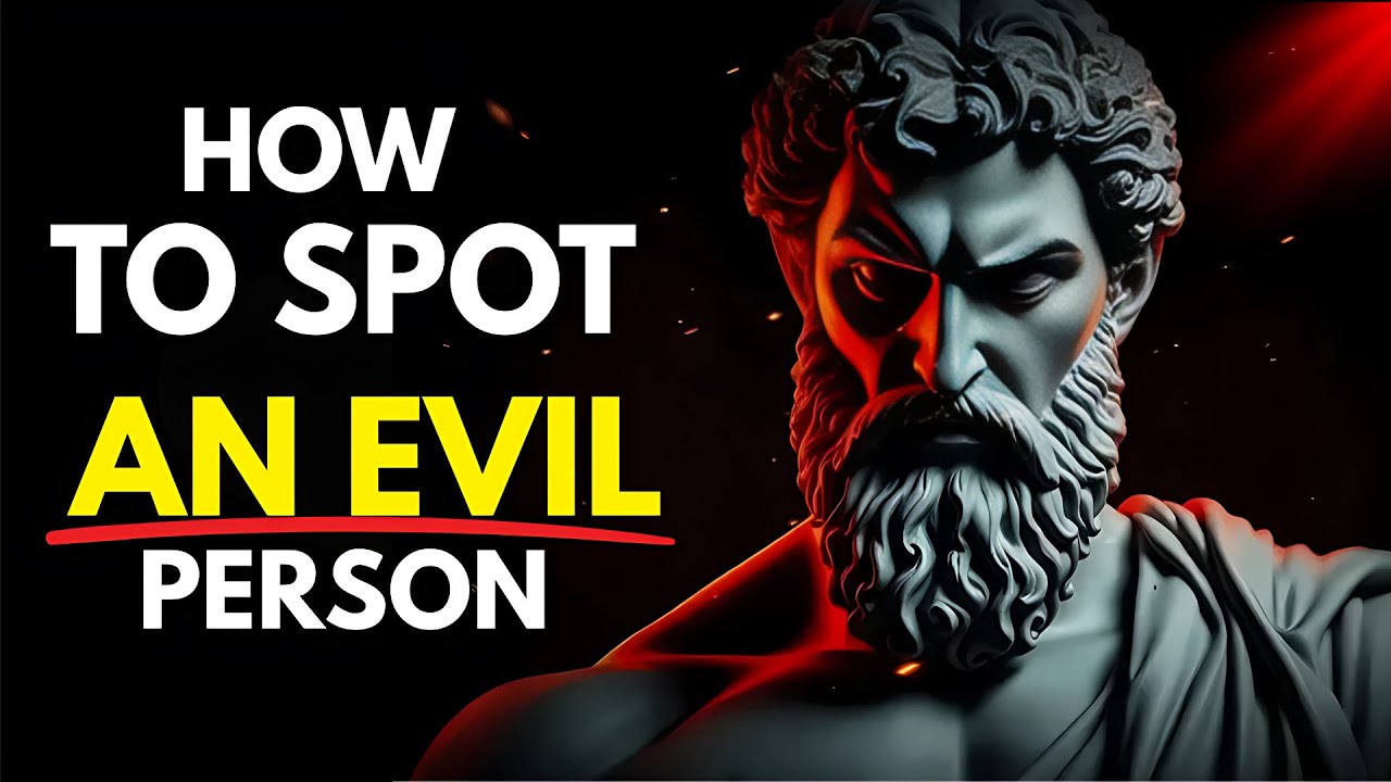 5 Stoic Signs You're Dealing with a Truly Evil Person #stoicism - YouTube