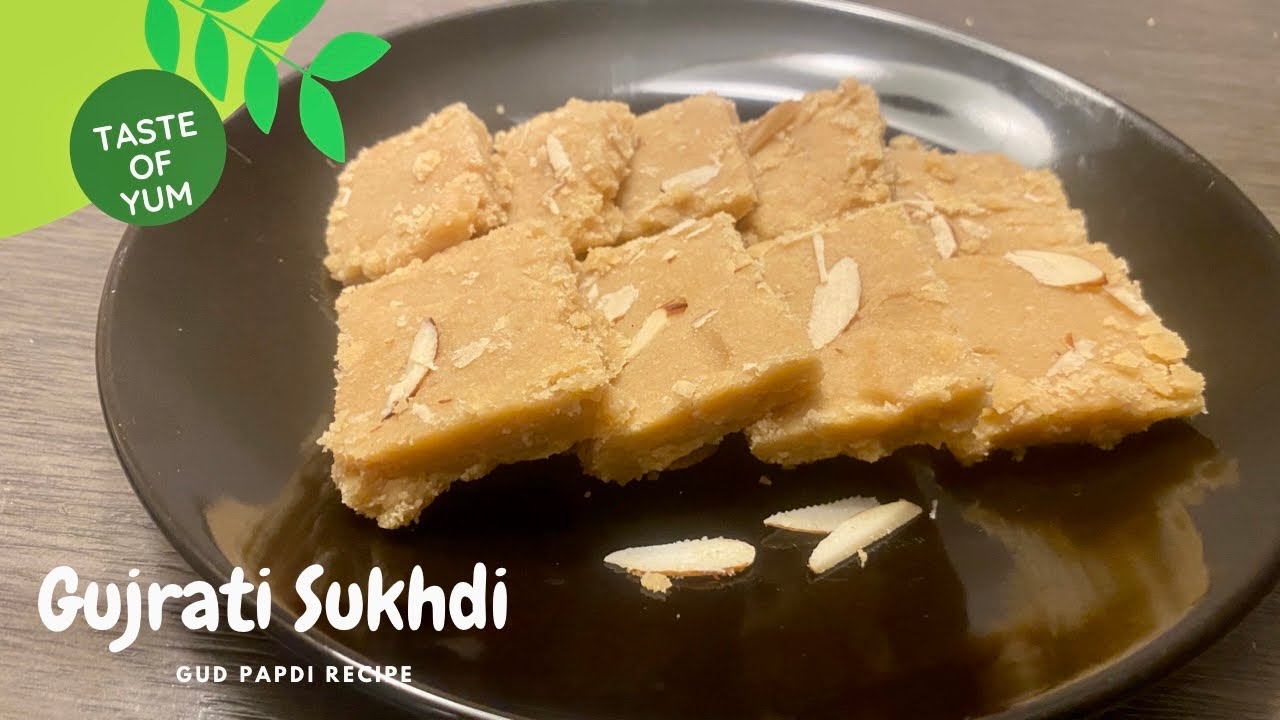 Gujrati style Sukhdi recipe | સુખડી બનાવવાની એકદમ સરળ રીત | gud papdi ...