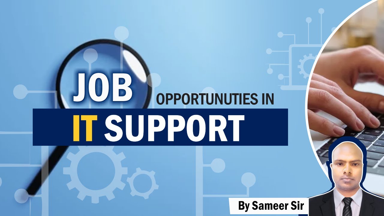 Job Opportunities in IT Support / Production Support - YouTube