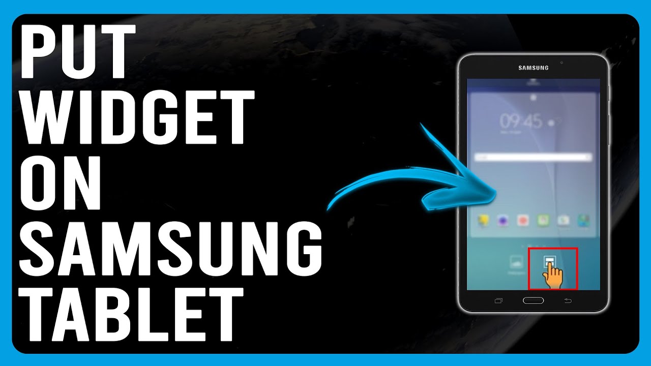 How To Put Widget On Samsung Tablet (How To Add And Manage Widget On ...