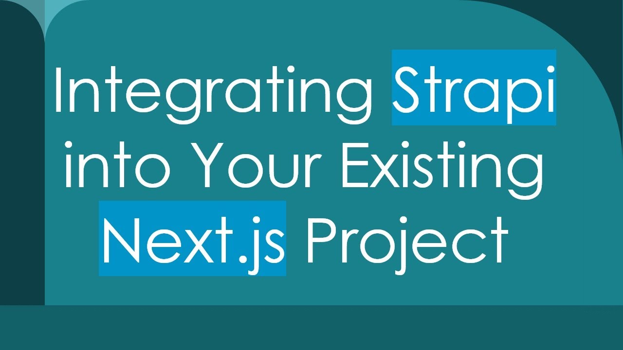 Integrating Strapi into Your Existing Next.js Project - YouTube