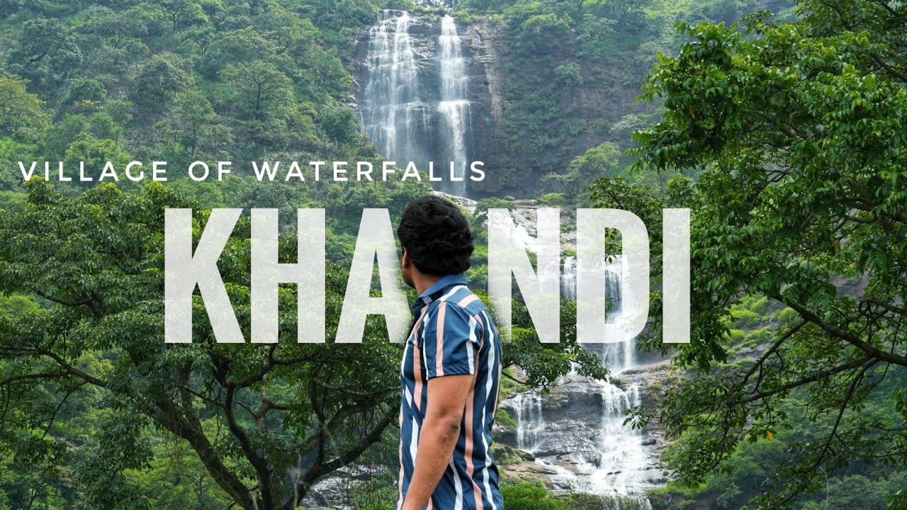 Village of Waterfalls-Khandi |Just 70 km from Pune | Perfect One Day ...