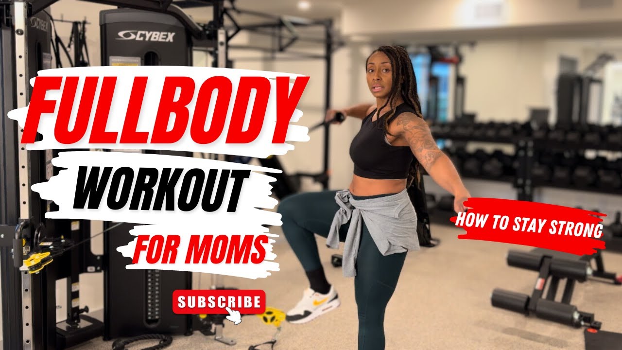 Full body Workout For Moms - YouTube