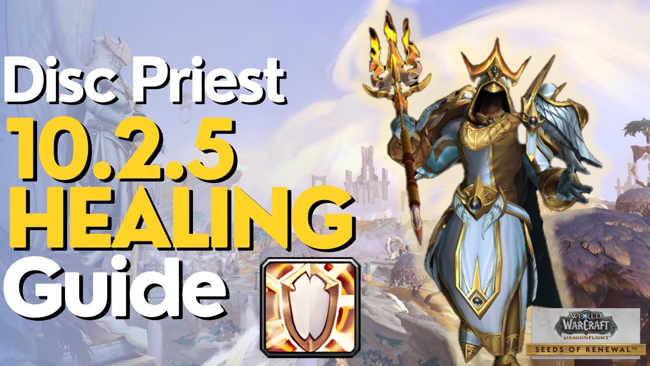 Discipline Priest 10.2.5 Beginner Guide for Raid & M+ - YouTube