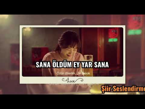 Sana öldüm ey yar sana şiir damar duygusal