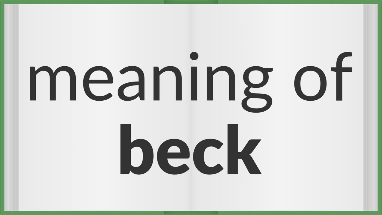 Beck | meaning of Beck - YouTube