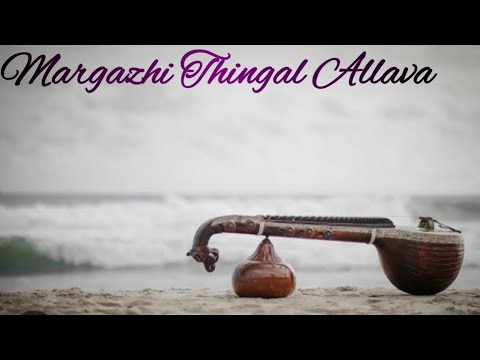 Margazhi Thingal Allava | ARR | Veena Cover - YouTube