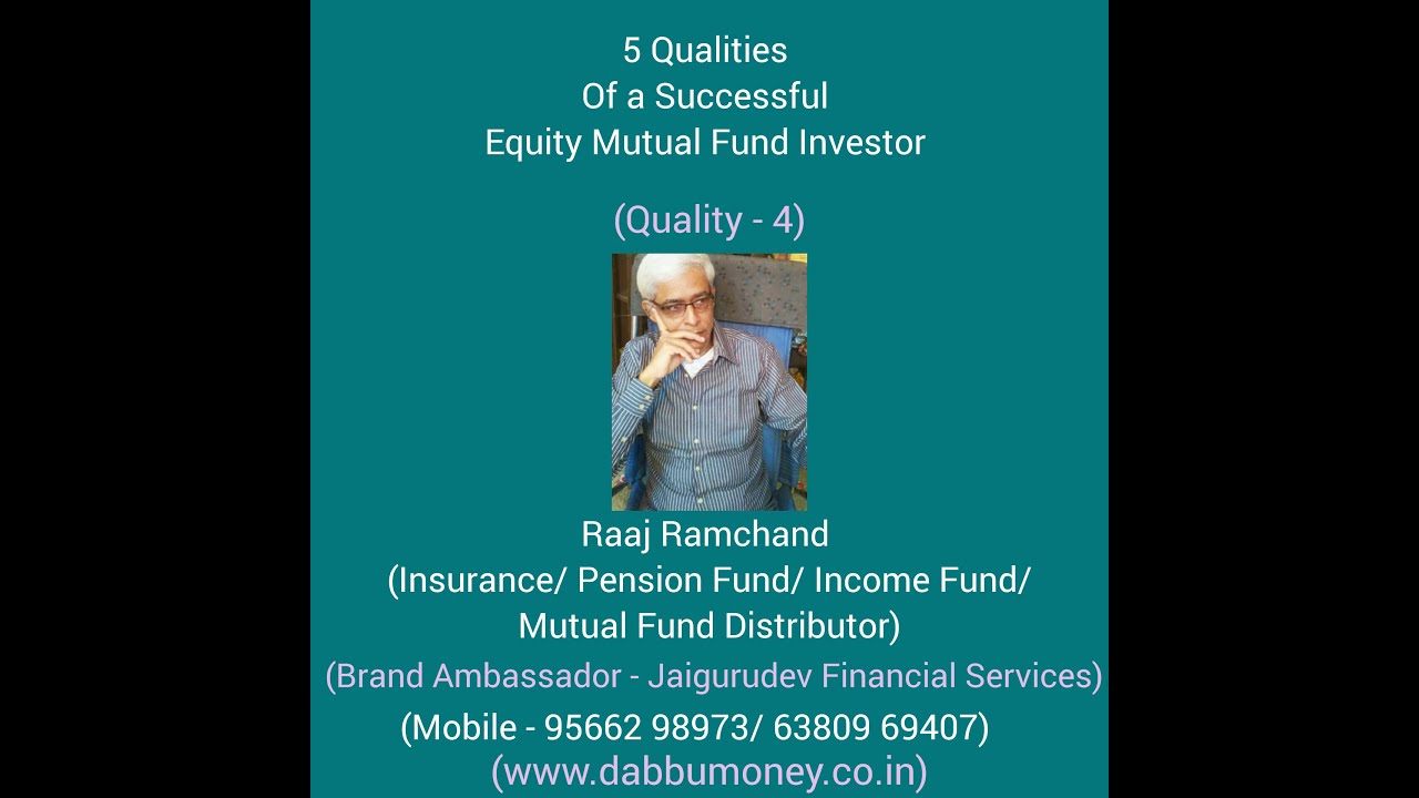 5 Qualities Required for Creating Wealth through Equity Mutual Funds ...