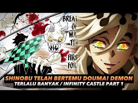 Shinobu Bertemu Douma!! Demon Muncul Tanpa Henti | Infinity Castle Arc ...