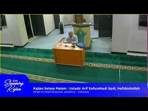 Kajian Selasa Malam : Ustadz Arif Sofyanhadi SPdi, Hafidzahullah. - YouTube