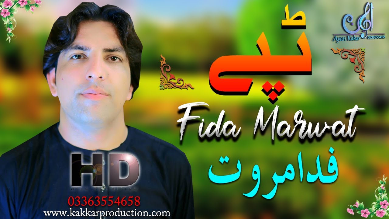 New Pashto Songs 2020 | Fida Marwat | Fida Marwat best pashto Tappy ...
