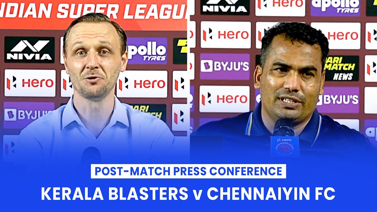 Ivan Vukomanovic and Sabir Pasha | KBFC vs CFC | Post-match Press ...
