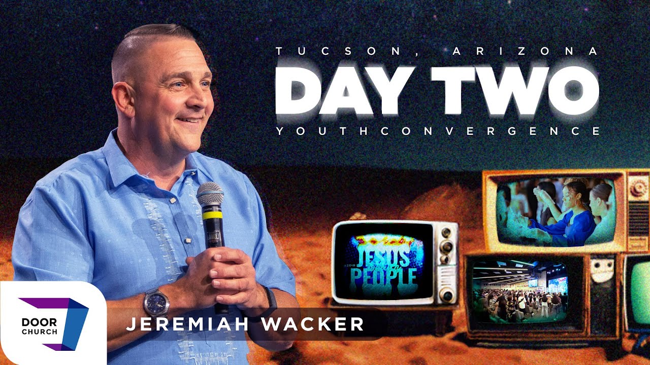 #ycon23 Day 2 | Jeremiah Wacker | Youth Convergence 2023 | Door Church ...