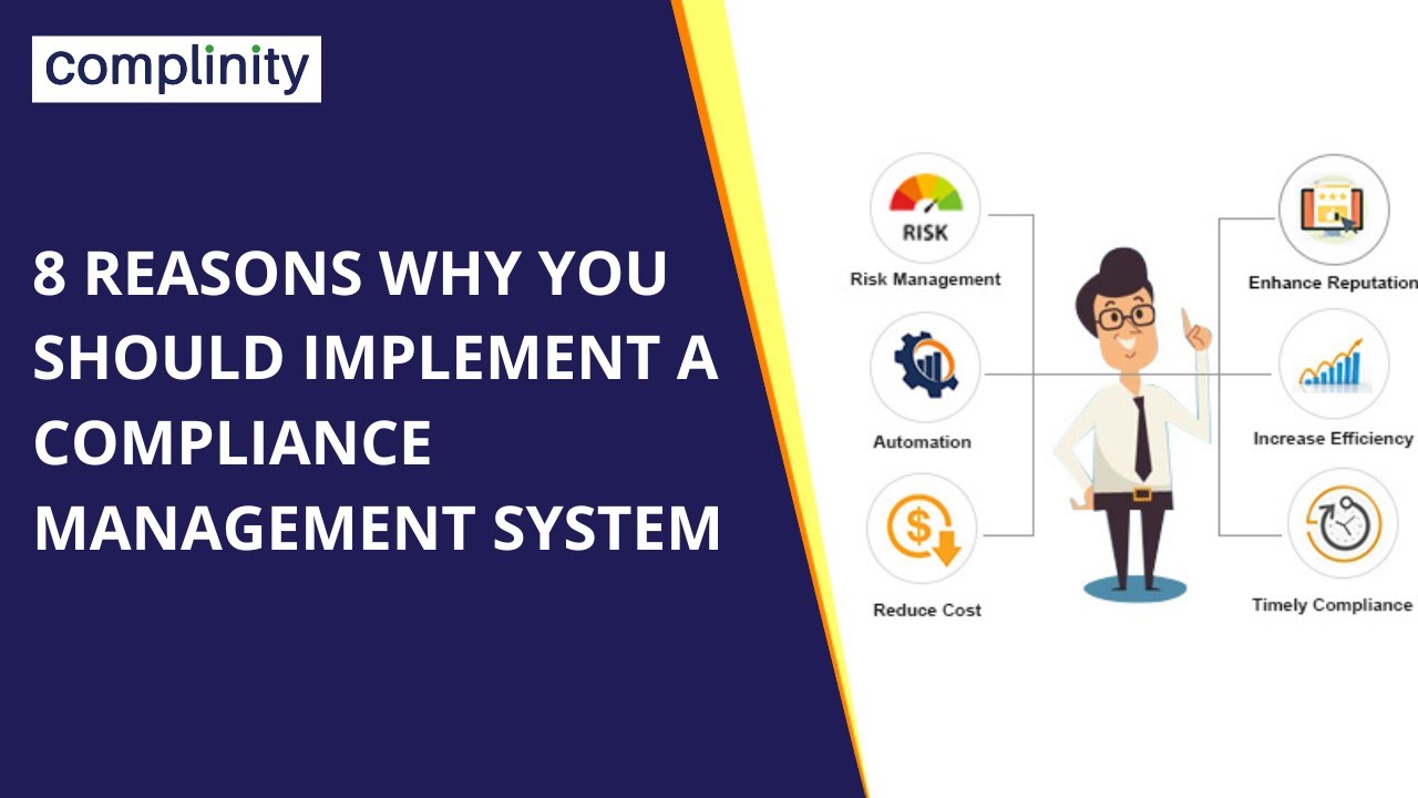 8 Reasons to Implement a Compliance Management System | Complinity ...