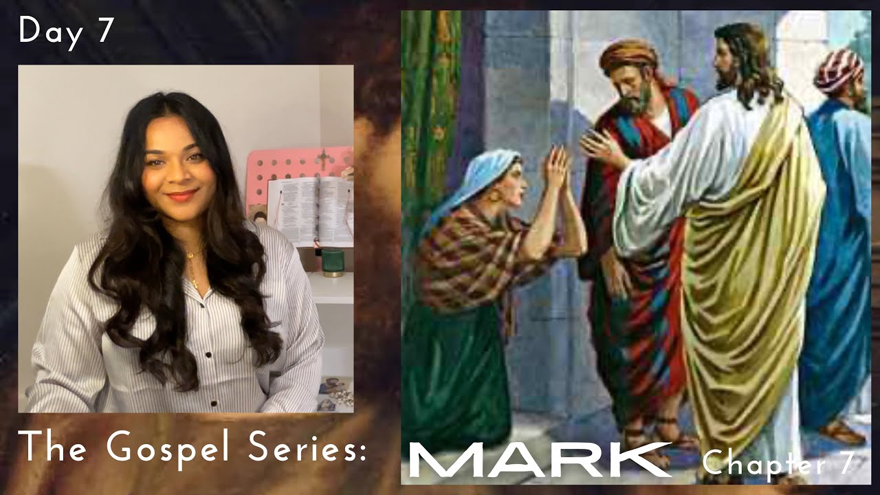 The Gospel of Mark : Chapter 7 | #bible 📖 #gospelofmark 🍞🪽🕊️ - YouTube