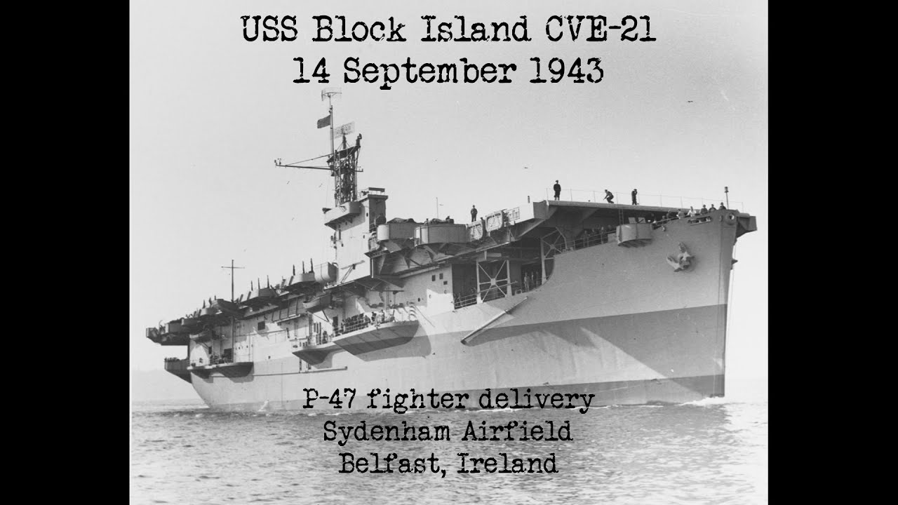 USS Block Island CVE-21 delivers P-47s Sydenham Airfield, Belfast 1943 ...