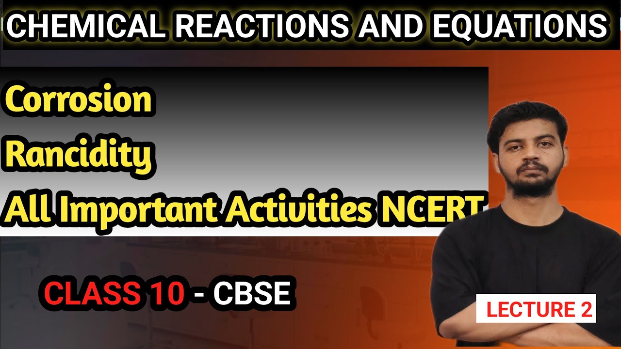 Chemical Reactions and equations | CBSE Class 10 | Corrosion And ...