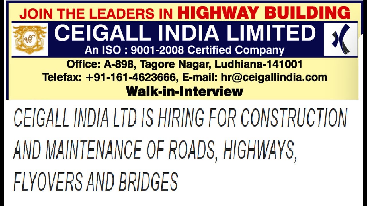 CEIGALL INDIA LTD IS HIRING FOR CONSTRUCTION AND MAINTENANCE OF ROADS ...