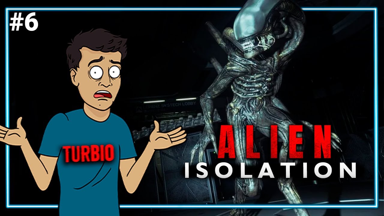 ALIEN: ISOLATION el REENCUENTRO con el ALIEN #6 - YouTube