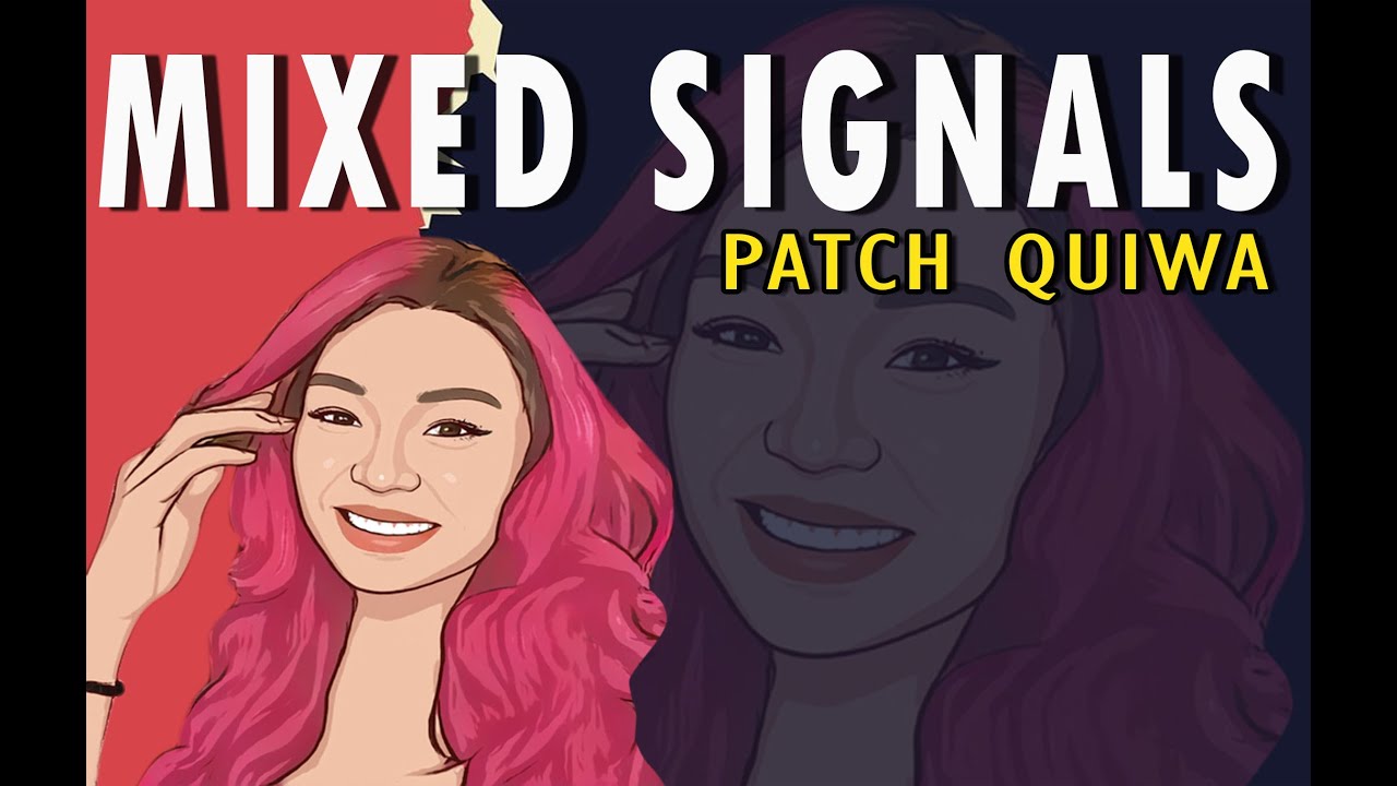 MIXED SIGNALS - PATCH QUIWA | SJ Lyrics - YouTube