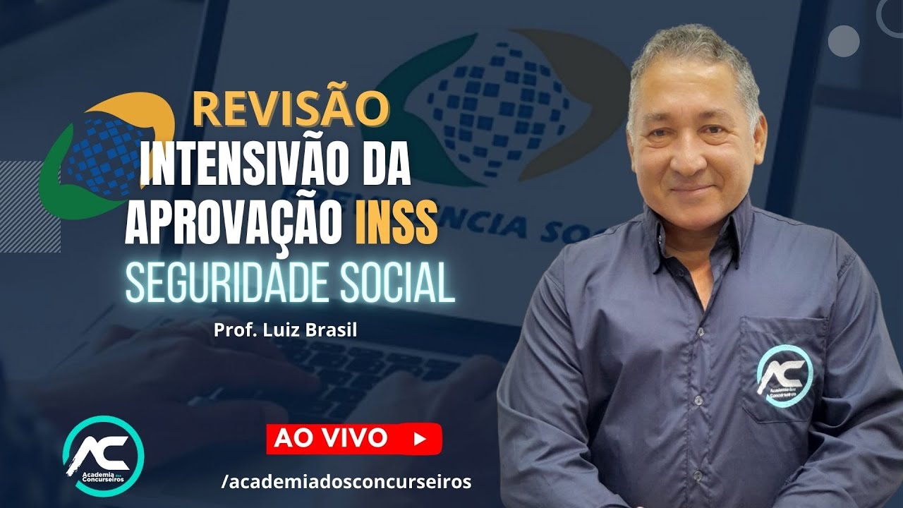 Revisão INSS- Seguridade Social- bloco 08 - Prof Luiz Brasil - YouTube