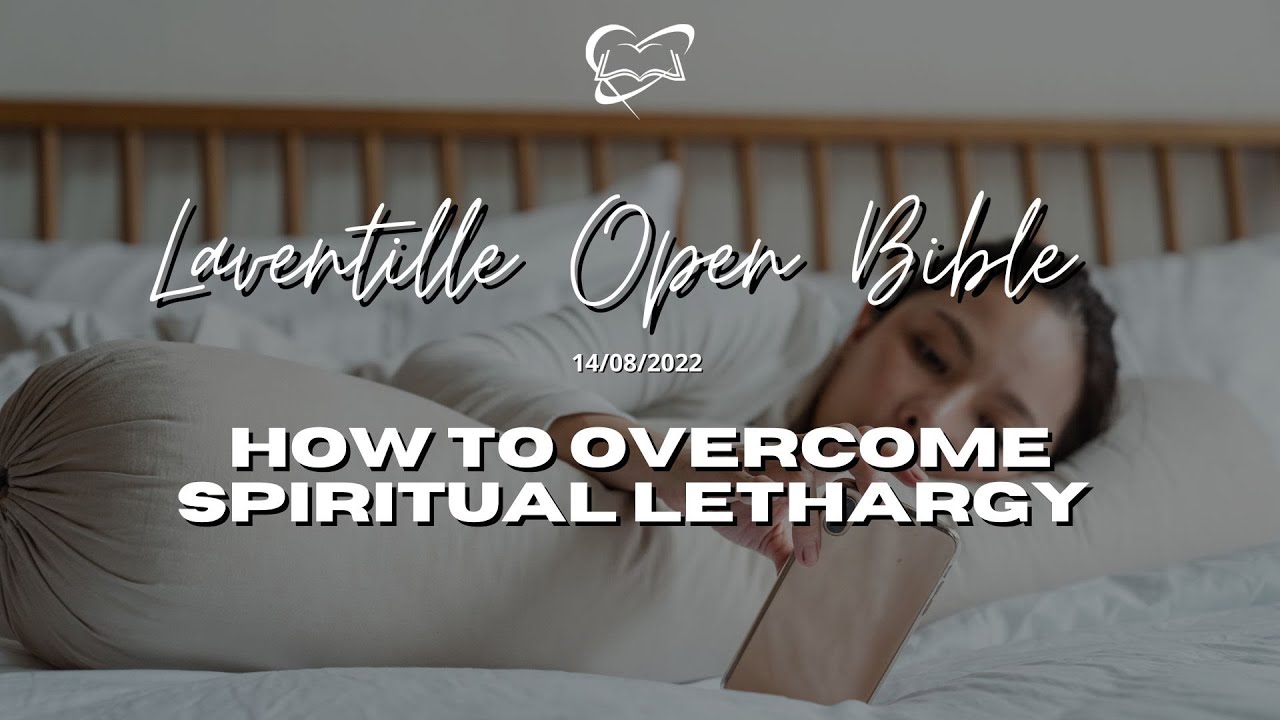 "How to overcome Spiritual Lethargy" - Pastor David Wiltshire: Sunday ...