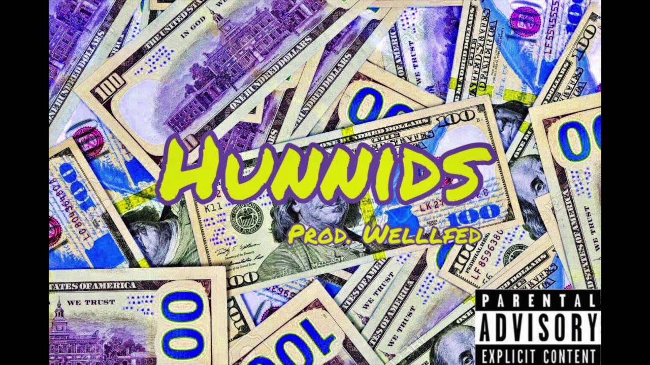 Hunnids (Prod. Welllfed) - YouTube