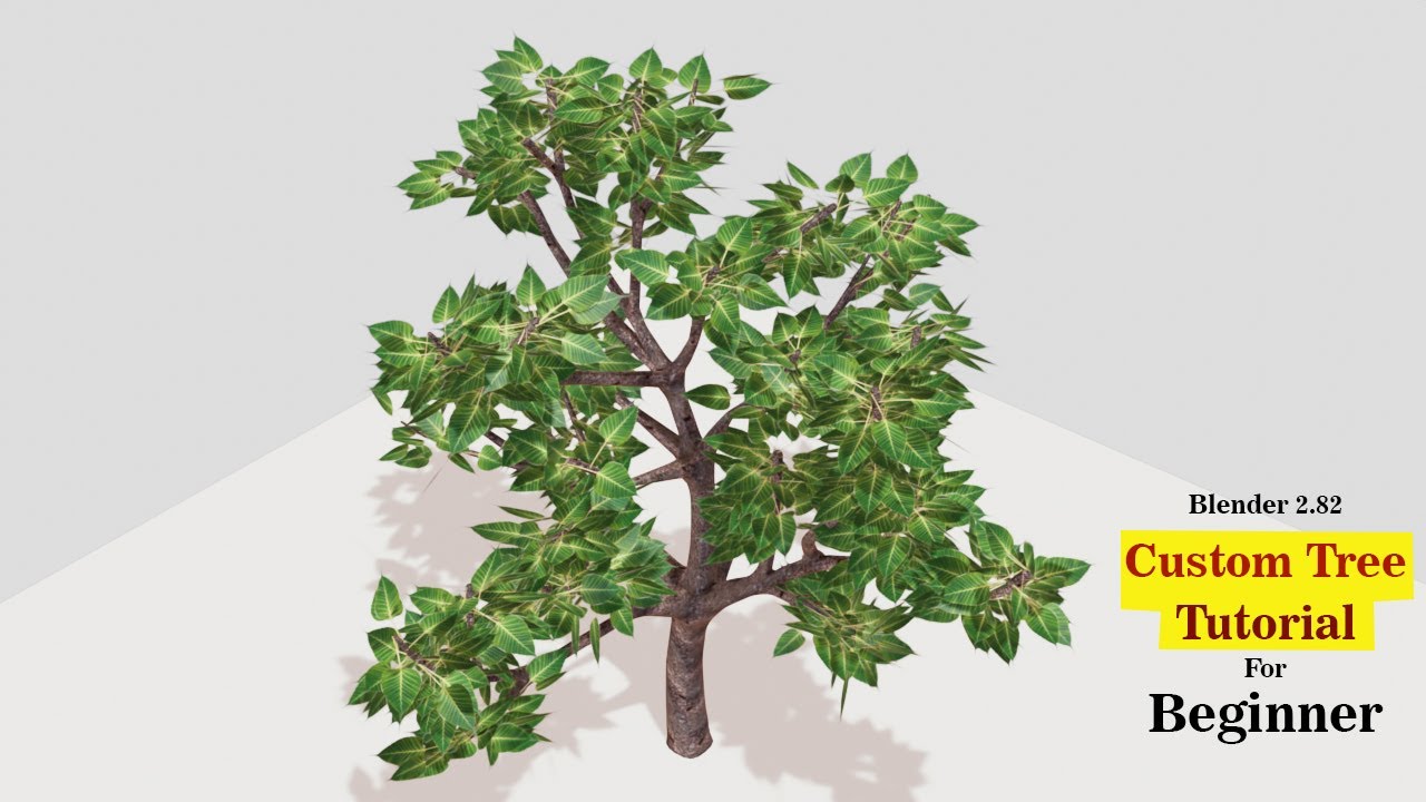 Blender 2 82 How To Make Custom Tree In Blender Tutorial For blender-2-82-how-to-make-custom-tree-in-blender-tutorial-for