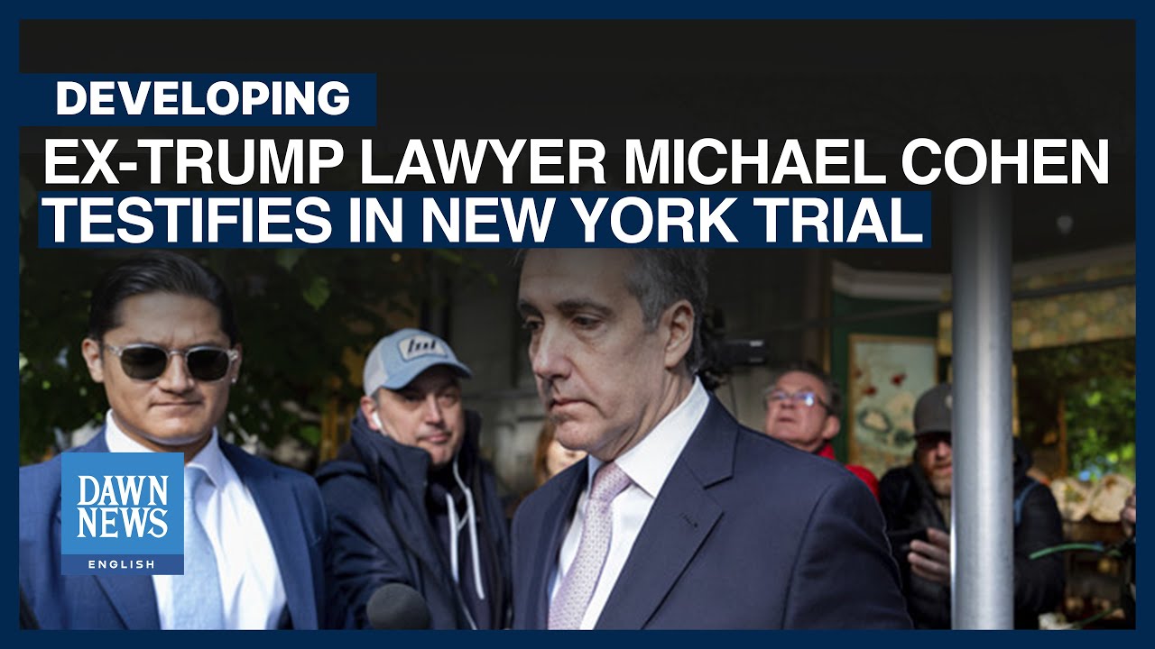 Ex-Trump lawyer Michael Cohen Testifies In New York Trial | Dawn News ...