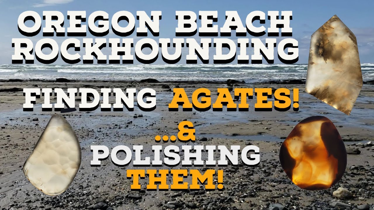 Oregon Beach Rockhounding: Finding Agates and Polishing! #thefinders ...