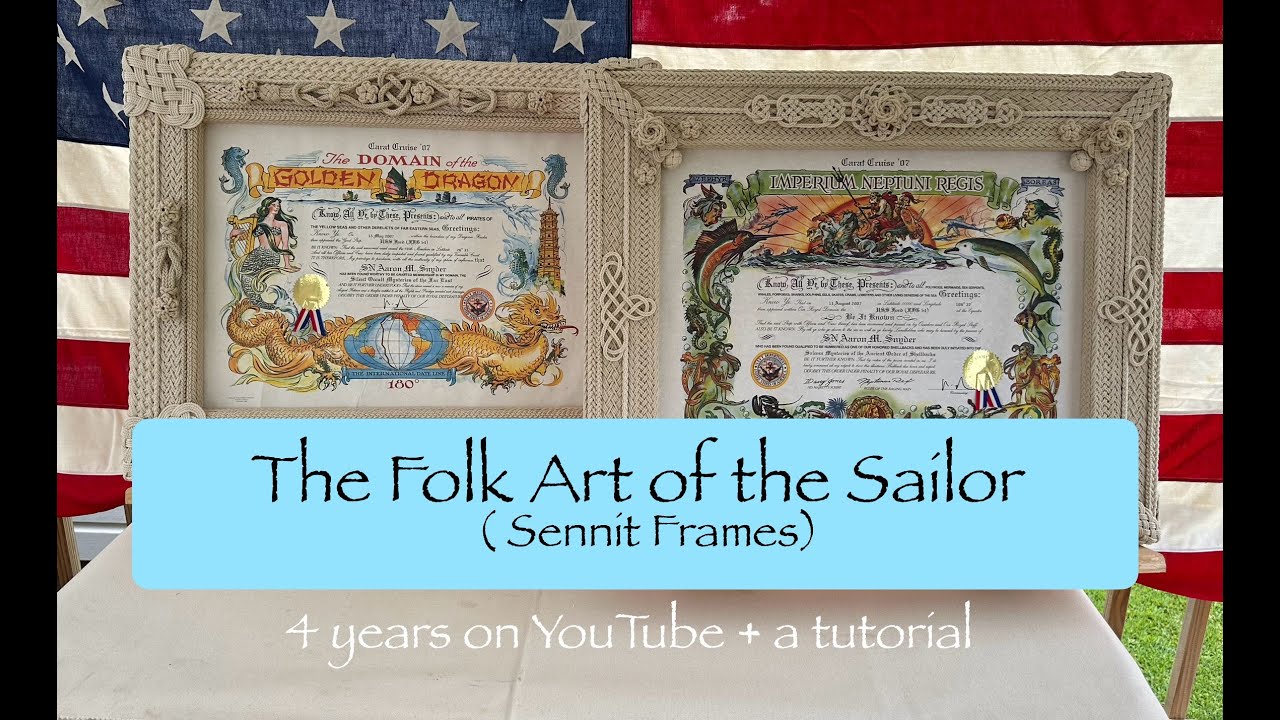 The Folk Art of the Sailor " Sennit Frames" - YouTube