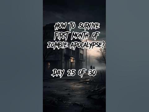 How to survive zombie apocalypse? | Day 25 of 30 |#zombiesurvival - YouTube