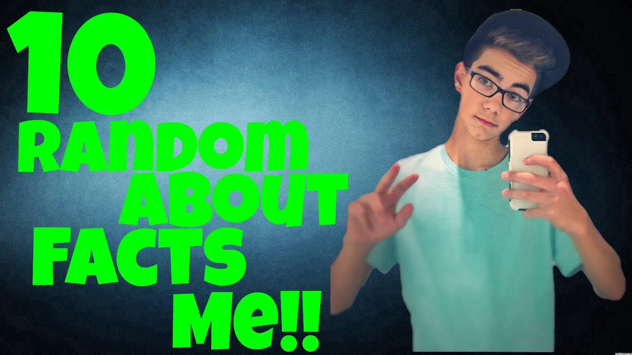 10 Random Facts About Me | Andrew Loura - YouTube