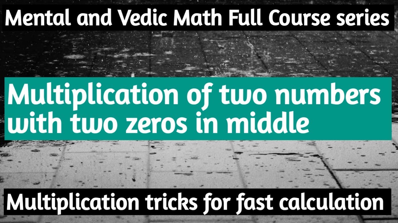 Multiplication of two numbers with two zeros in middle #multiplication ...