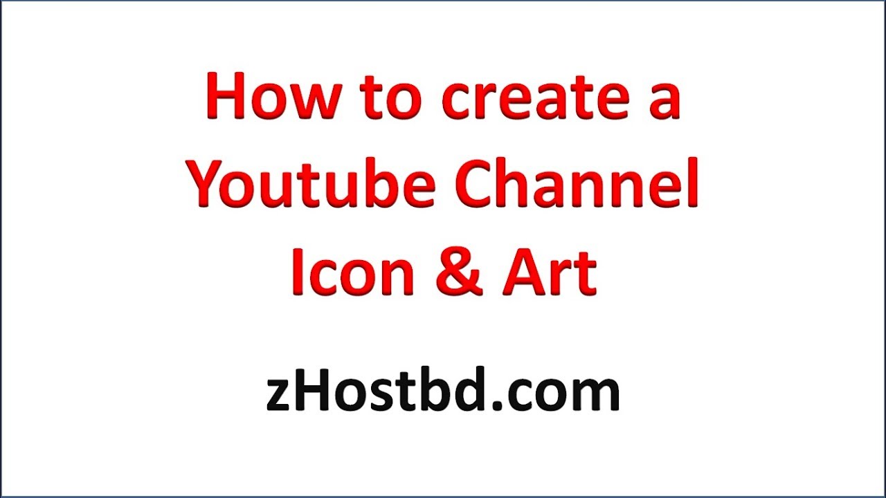 How to set/edit YouTube Channel Icon & Channel Art. Bangla Tutorial ...