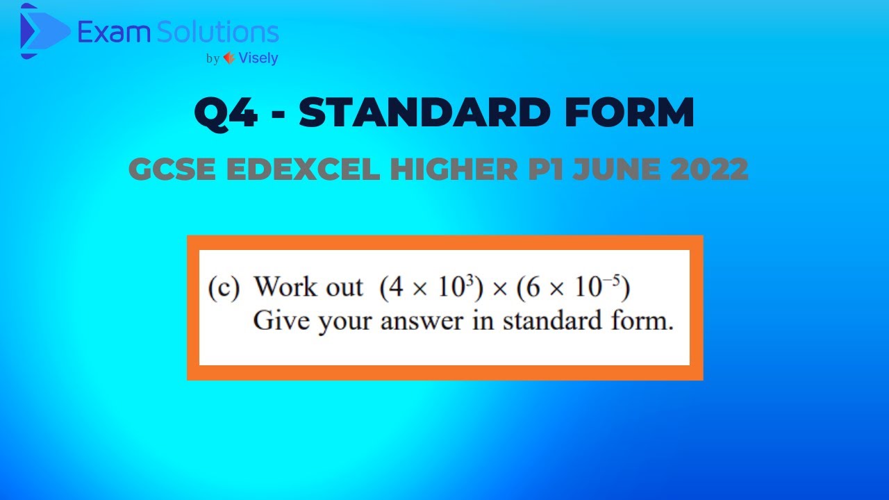 GCSE Edexcel June 2022 Higher Paper 1 Q4 - Standard form ...