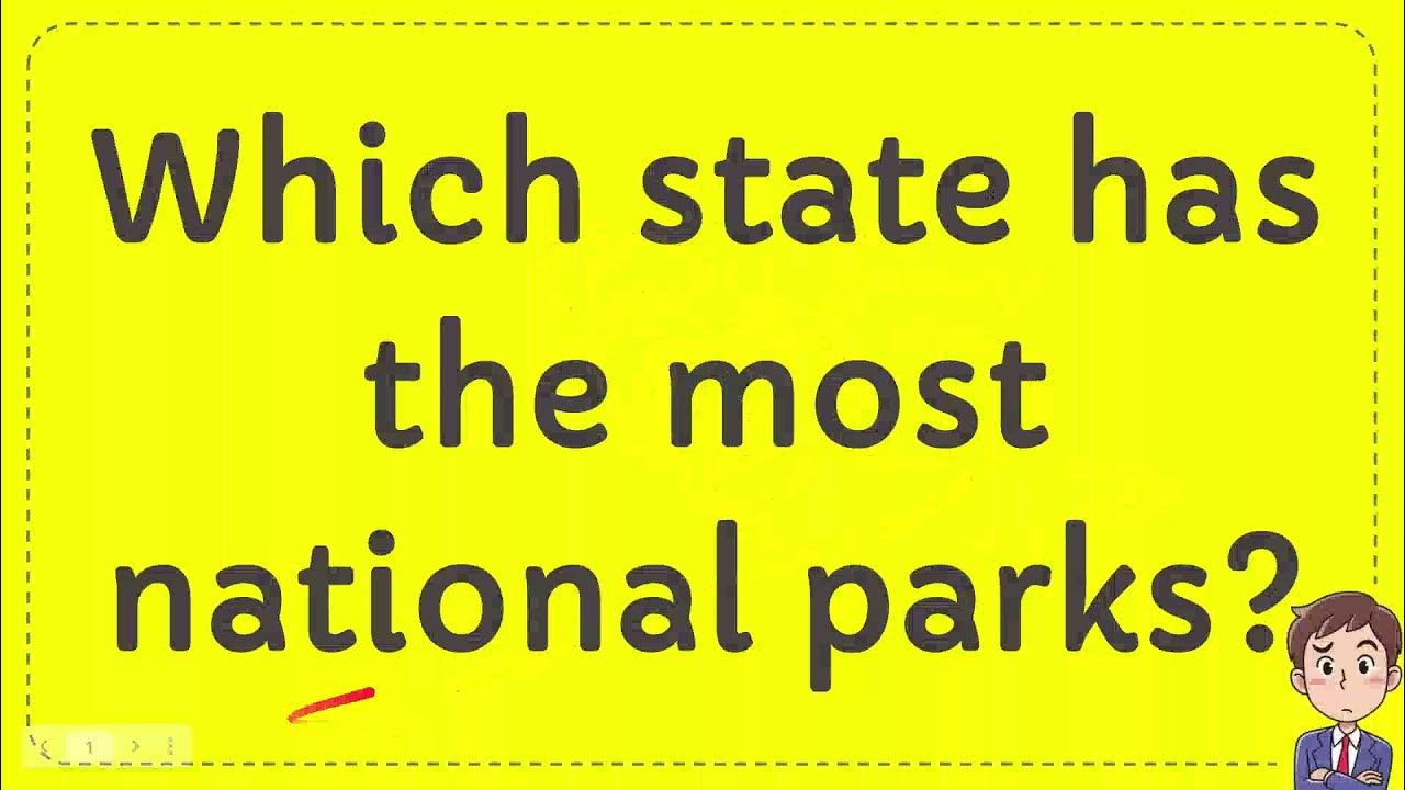 Which State Has The Most National Parks YouTube which-state-has-the-most-national-parks-youtube