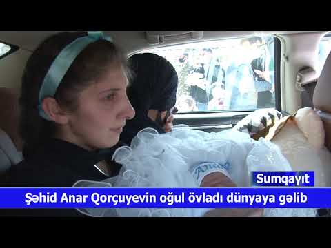 Şəhid Anar Qorçuyevin oğul övladı dünyaya gəlib.04.05.2021