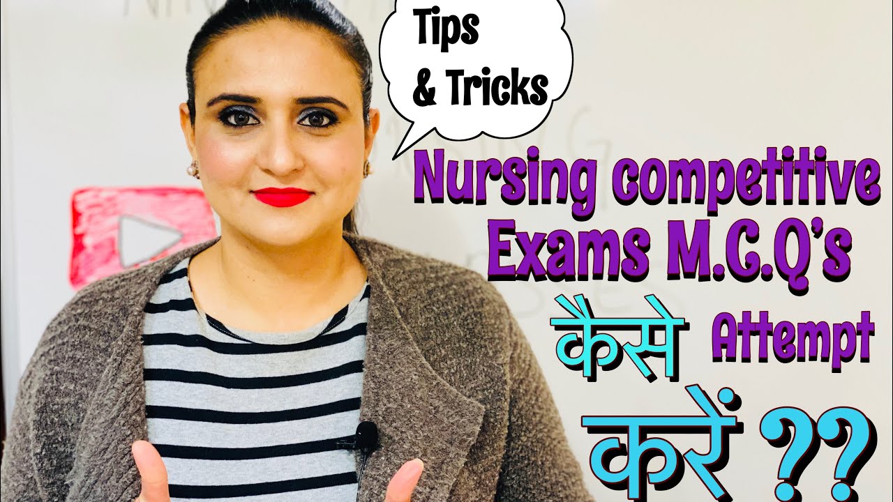 Best Tips and tricks to attempt nursing competitive exams|| Methods for ...