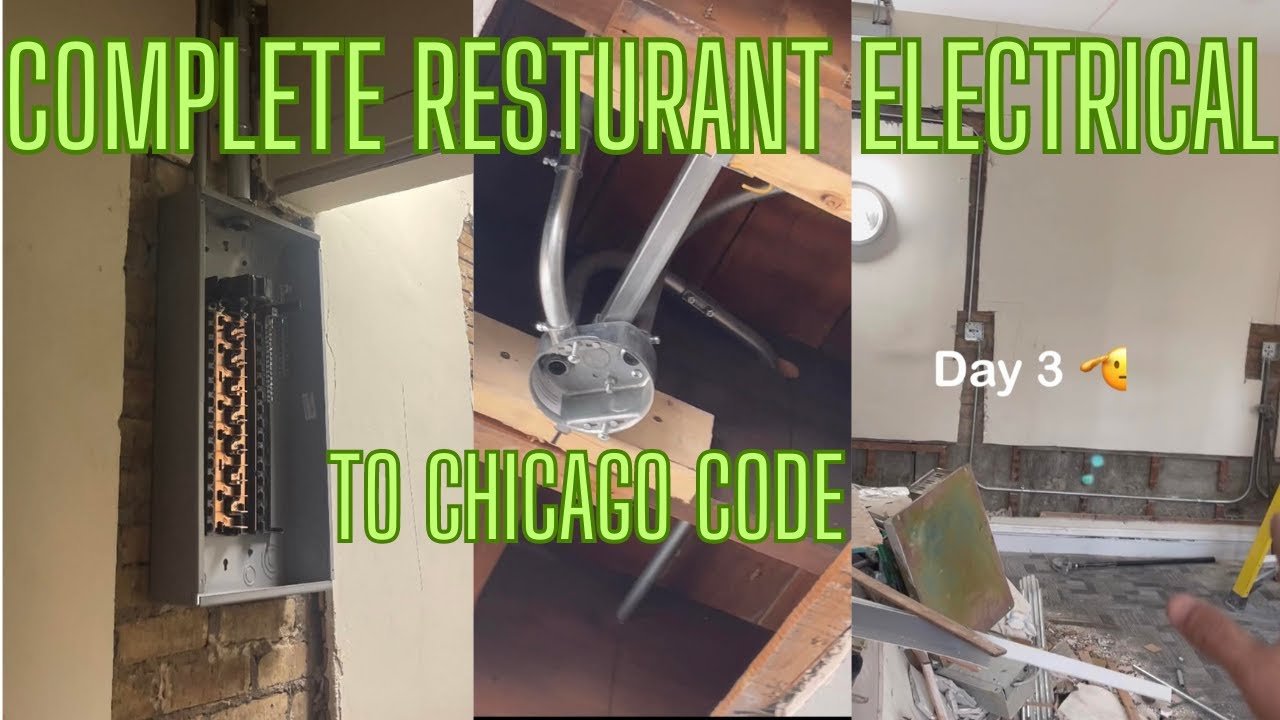 Complete Restaurant Electrical- TO CHICAGO CODE w inspection - YouTube