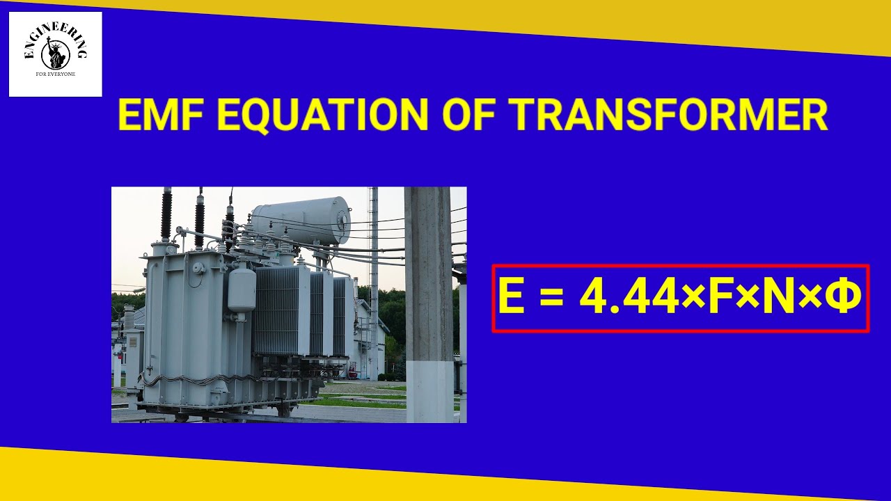 EMF equation of a transformer (derivation)|basic electrical engineering ...