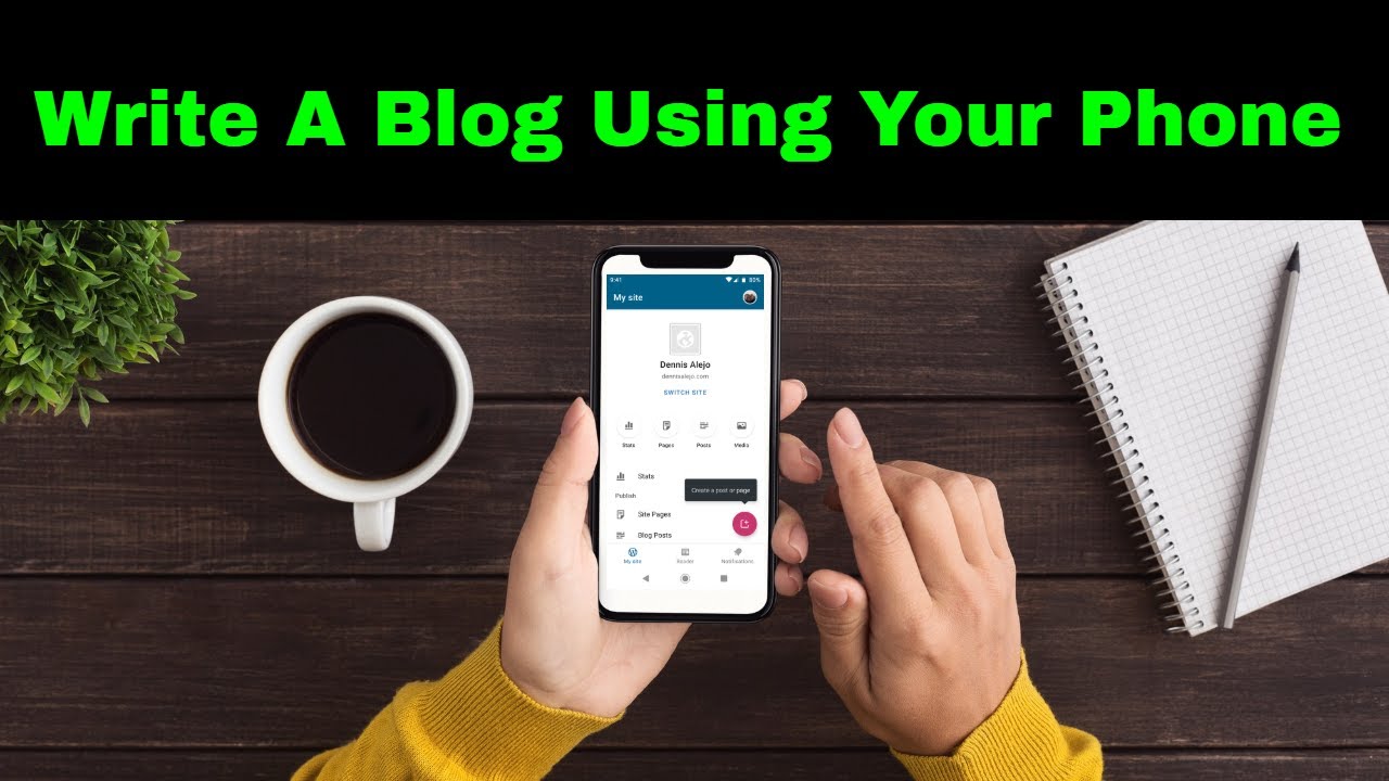 How To Create/Post Blog Using Smartphone | Instant Web Tools | Dennis ...