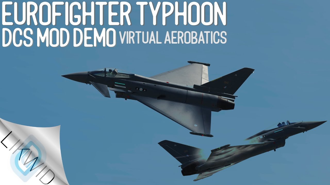Eurofighter Typhoon DCS Mod Demo Flight - DCS 2.7 - YouTube