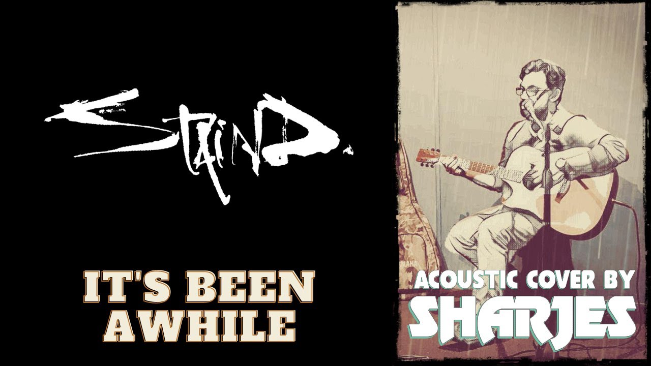 Staind - It's Been Awhile [simplified acoustic cover] - YouTube