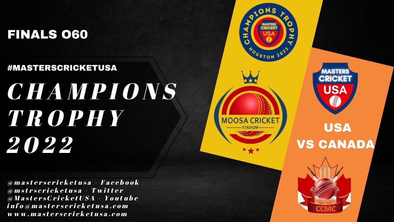 USA VS CANADA Finals O60 Champions Trophy 2022 at MOOSA STADIUM Masters ...