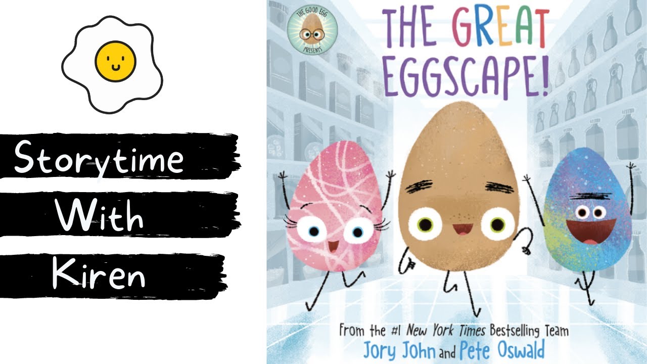 🍳 Kids Book Read Aloud : The Great EGGSCAPE! - YouTube