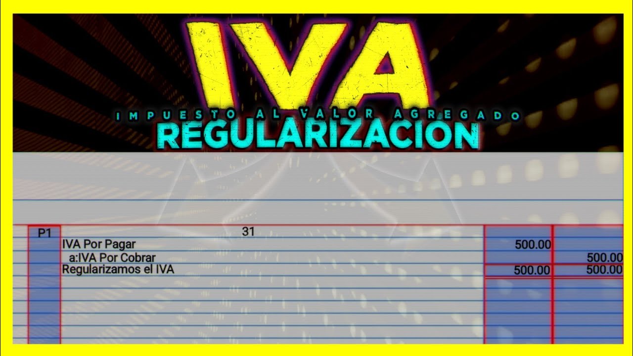 COMO REGULARIZAR EL IVA CONTABILIDAD 𝗕𝗔𝗦𝗜𝗖𝗔 - YouTube